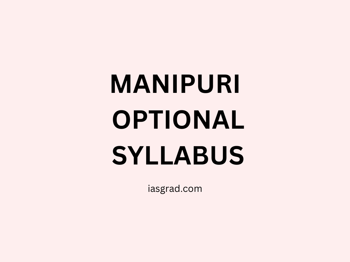 Manipuri Optional Syllabus UPSC